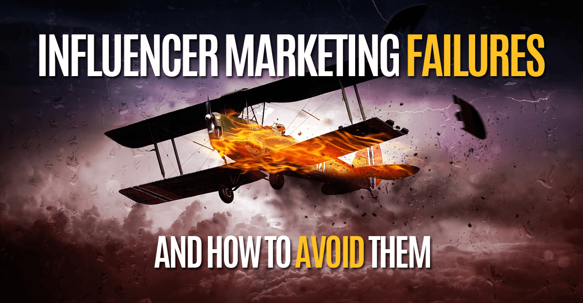 Influencer Marketing Failures and How to Avoid Them - SocialMedia.org.nz