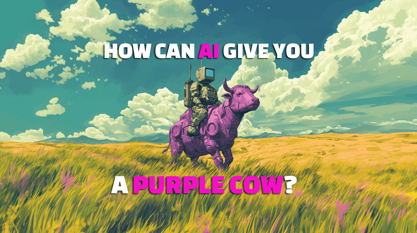How Can AI Give You a Purple Cow? - SocialMedia.org.nz